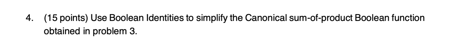 Solved 3. (20 Points) Write the Boolean expression in | Chegg.com