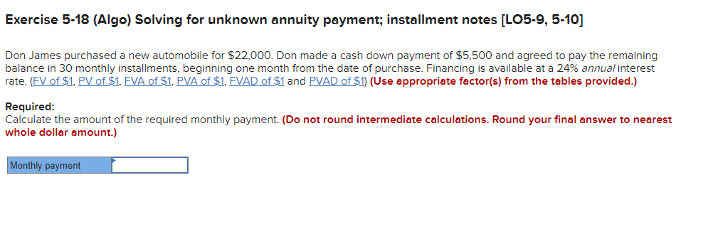 Solved Exercise 5-18 (Algo) Solving for unknown annuity | Chegg.com Solved Exercise 5-18 (Algo) Solving for unknown annuity | Chegg.com