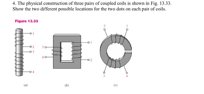 Solved 4. The physical construction of three pairs of | Chegg.com