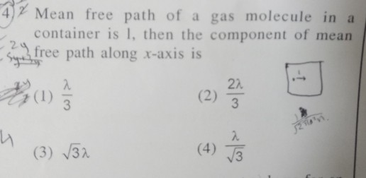 Solved Mean free path of a gas molecule in a container is 1, | Chegg.com