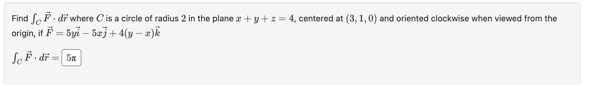 Solved Find ∫CF⋅dr where C is a circle of radius 2 in the | Chegg.com