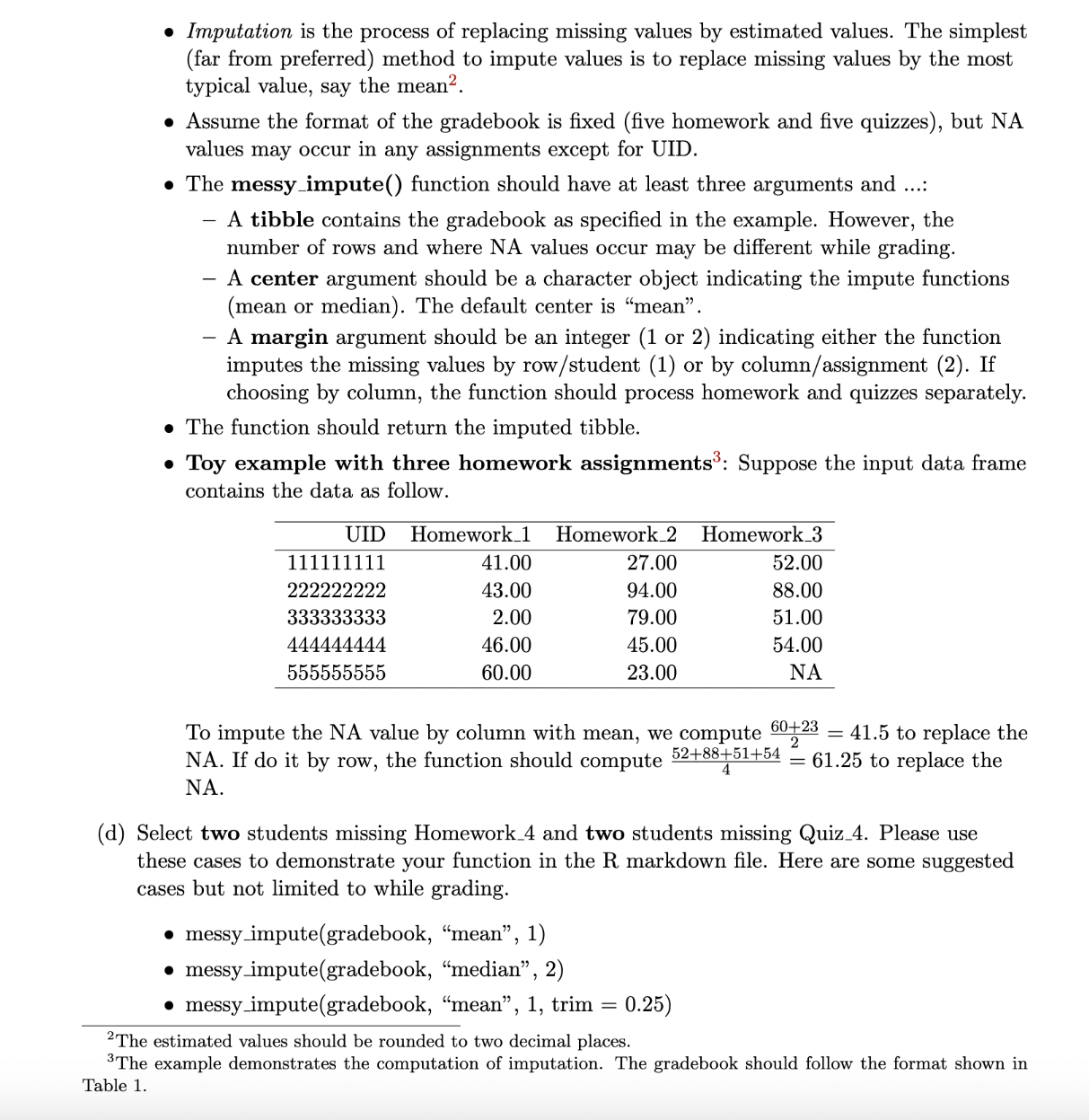 - Imputation is the process of replacing missing | Chegg.com