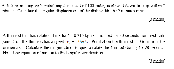 Solved A disk is rotating with initial angular speed of 100 | Chegg.com
