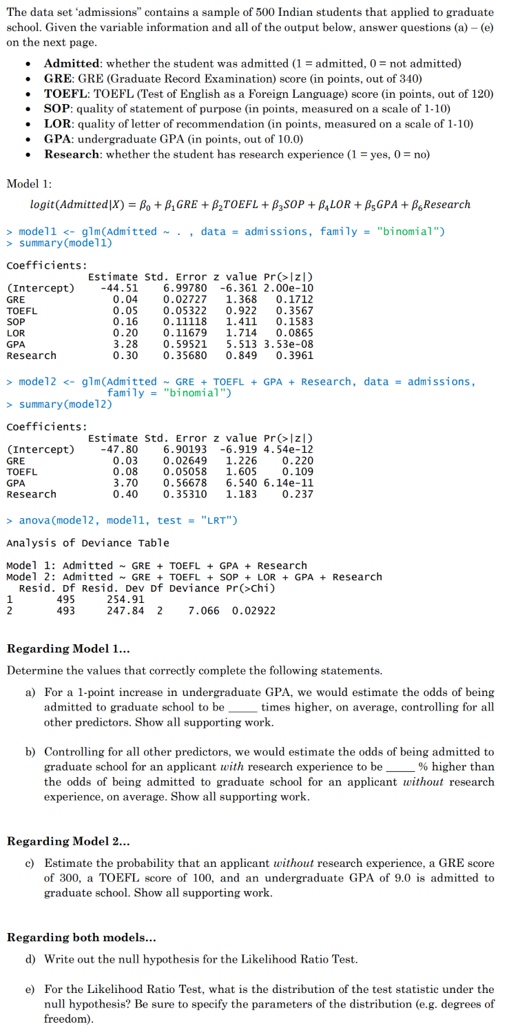 The data set ‘admissions” contains a sample of 500 | Chegg.com