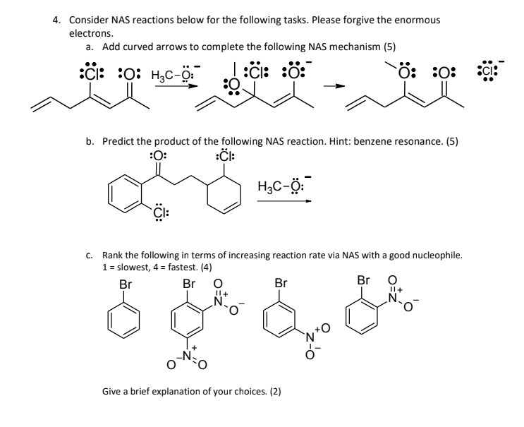Solved 4. Consider NAS reactions below for the following | Chegg.com