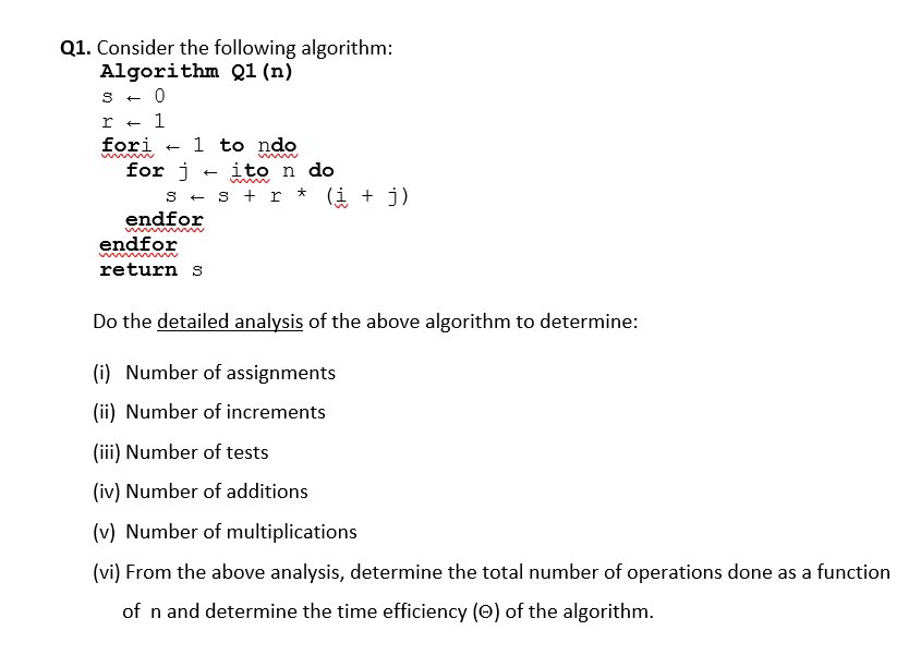 Solved Q1. Consider the following algorithm: Algorithm Q1 | Chegg.com
