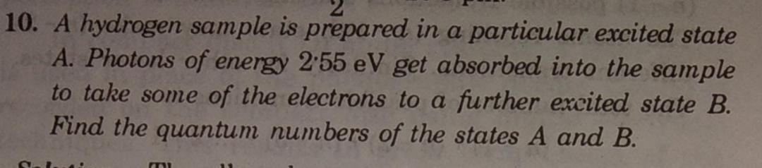 Solved 10. A hydrogen sample is prepared in a particular | Chegg.com