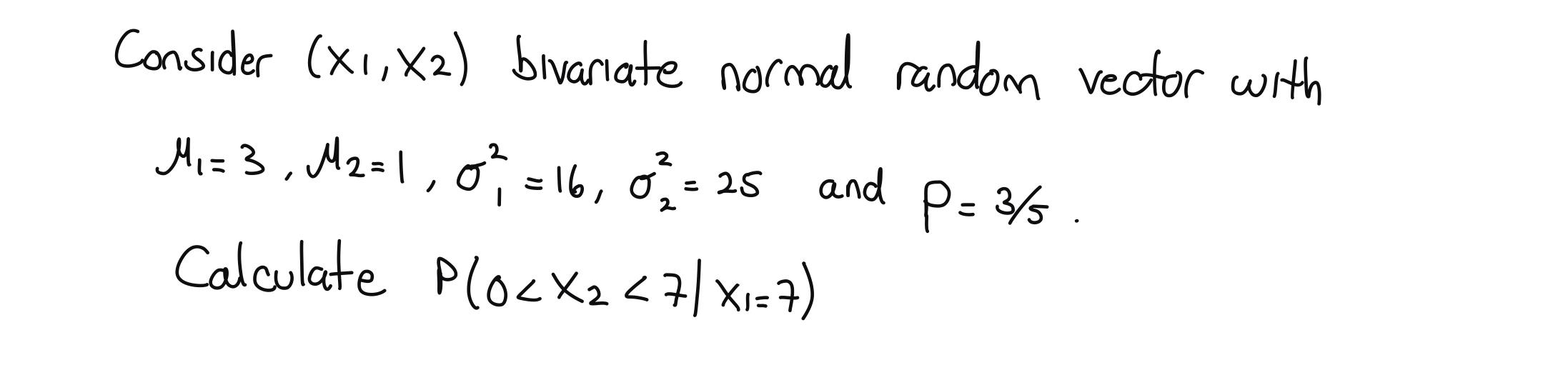 Solved Consider (x1,x2) bivariate normal random vector with | Chegg.com