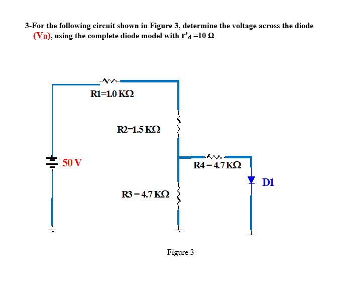 Solved 3-For the following circuit shown in Figure 3, | Chegg.com