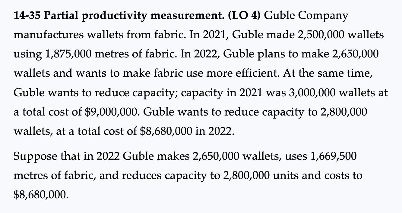 Solved 14-35 Partial productivity measurement. (LO 4) Guble | Chegg.com