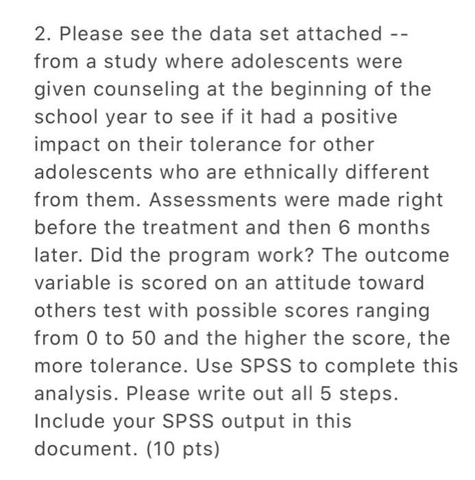 Solved 2. Please see the data set attached -- from a study | Chegg.com
