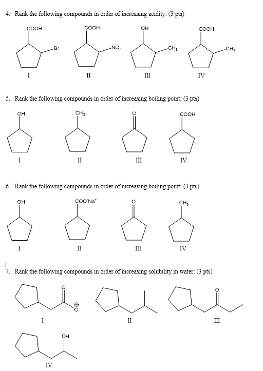 Solved 4. Rank the following compounds in order of | Chegg.com