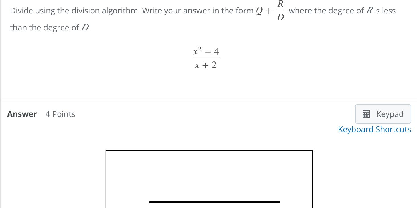 Solved Divide using the division algorithm. Write your | Chegg.com Solved Divide using the division algorithm. Write your | Chegg.com