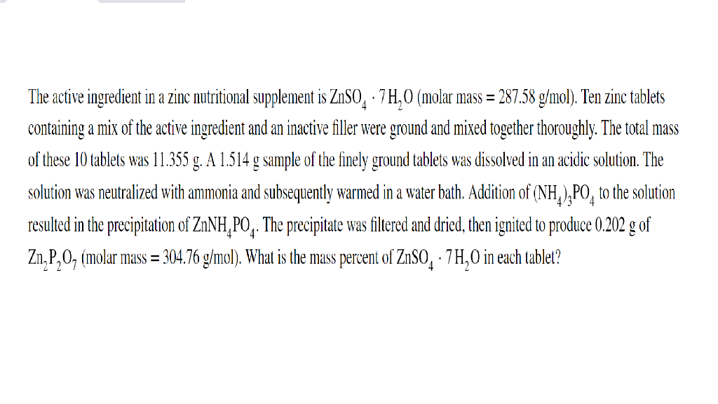 Solved The active ingredient in a zinc nutritional | Chegg.com