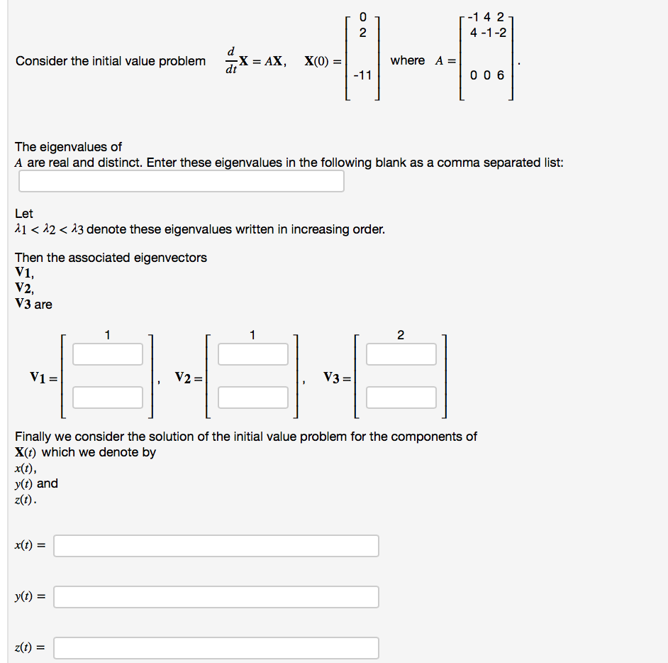 Solved 0 2 -14 2 Consider the initial value problem -X AX, | Chegg.com