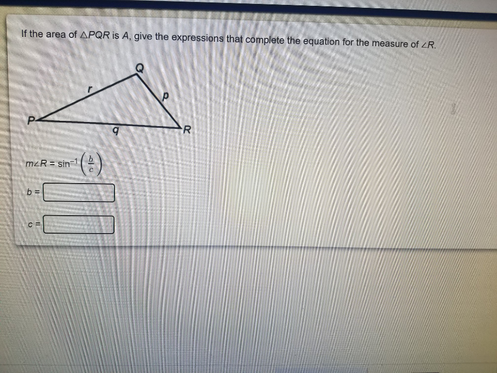 Solved If the area of APQR is A, give the expressions that | Chegg.com