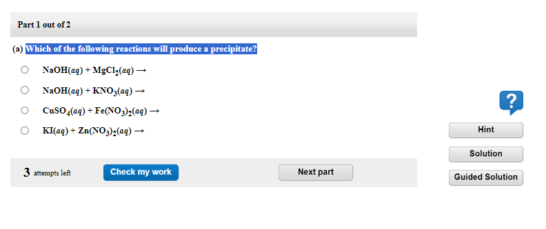 Solved Part 1 ﻿out of 2(a) ﻿Which of the following reactions | Chegg.com