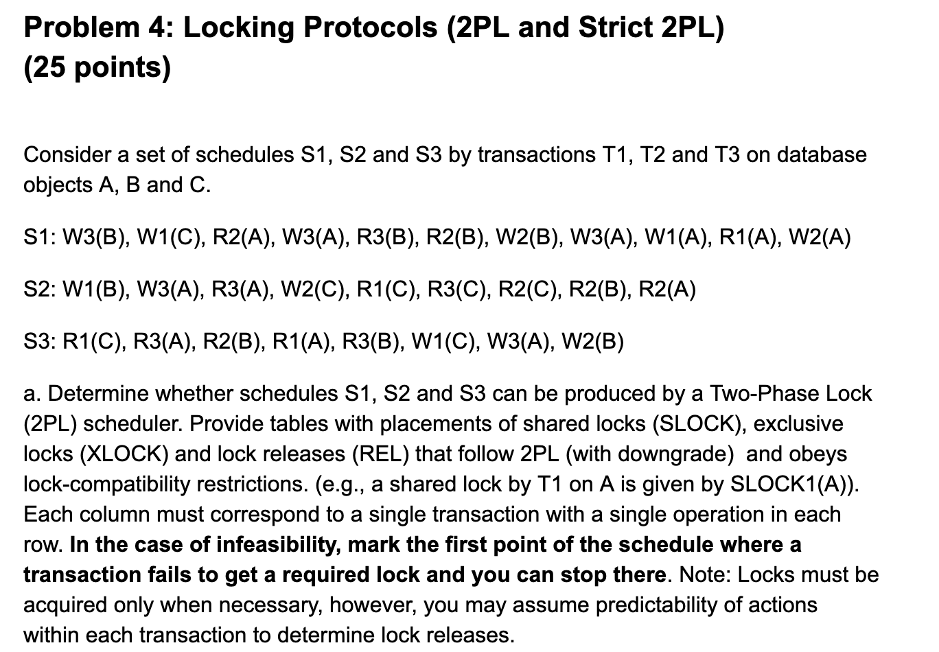 Solved Problem 4: Locking Protocols (2PL and Strict 2PL) (25 | Chegg.com