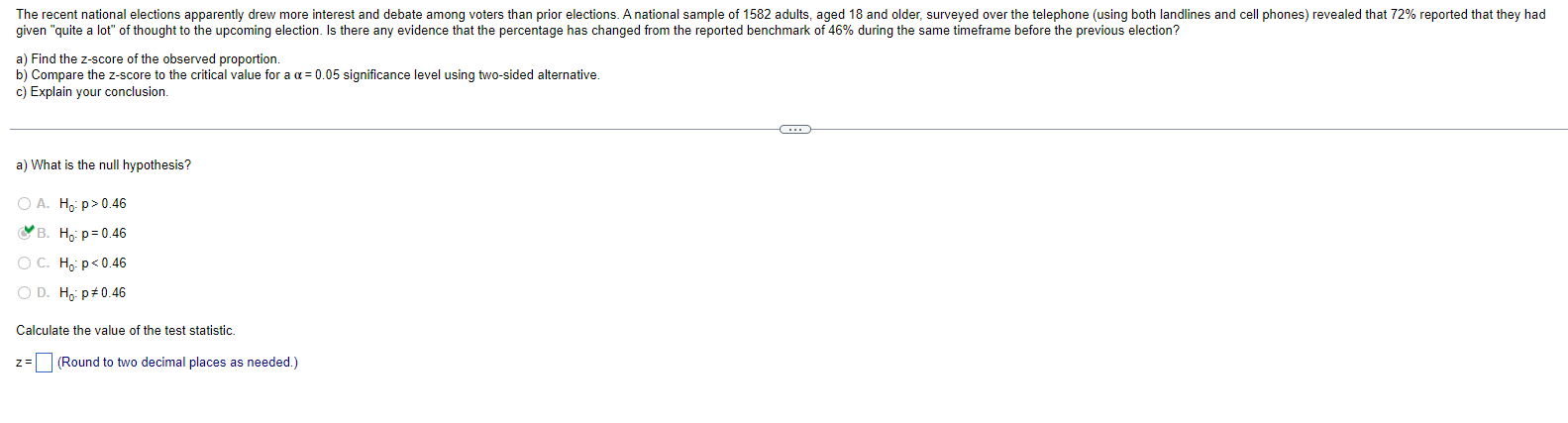 Solved a) Find the z-score of the observed proportion. b) | Chegg.com