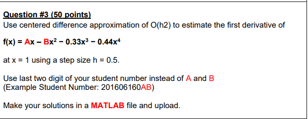 Solved Question #3 (50 points) Use centered difference | Chegg.com