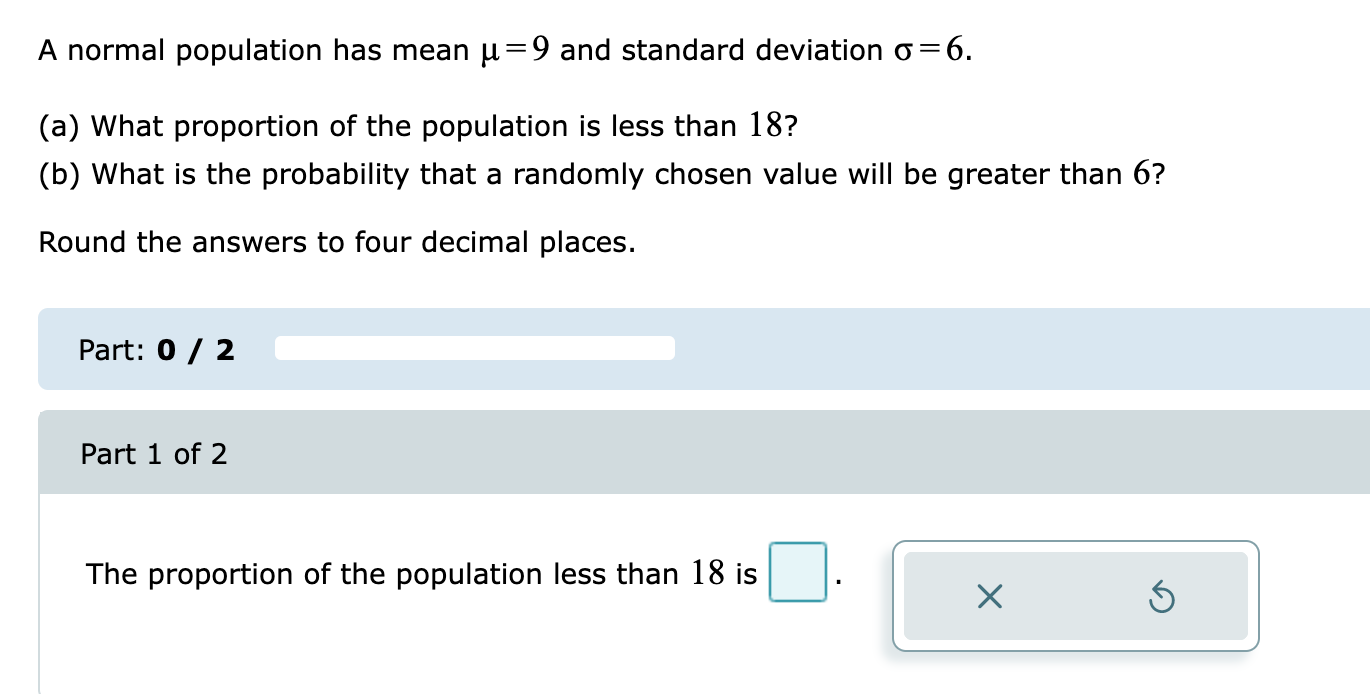 Solved A normal population has mean μ=9 and standard | Chegg.com