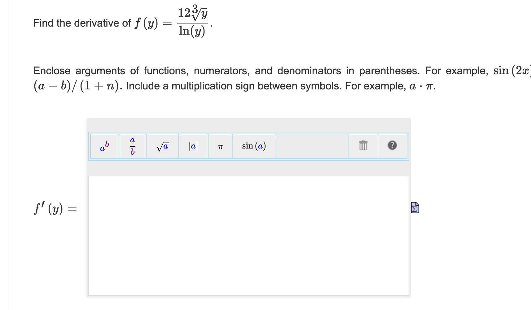 Solved Find the derivative of f(y)=12y3ln(y)Enclose | Chegg.com