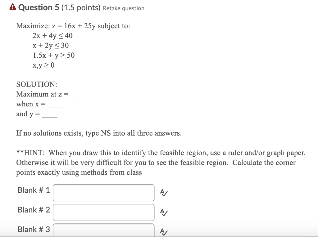 Solved A Question 5 (1.5 points) Retake question Maximize: | Chegg.com