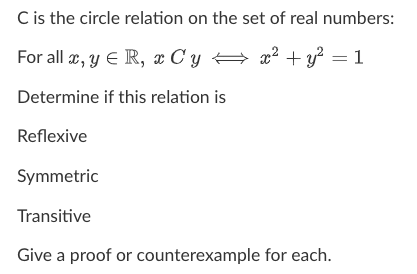 Solved C is the circle relation on the set of real numbers: | Chegg.com