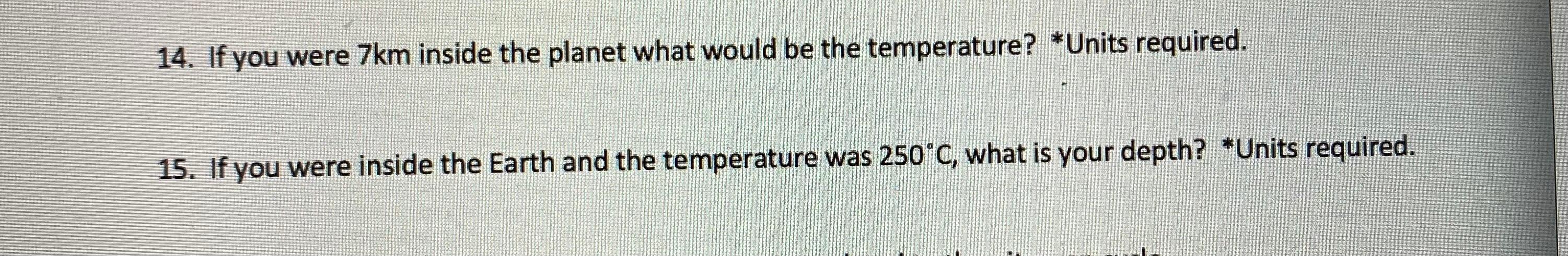 Solved 14. If you were 7km inside the planet what would be | Chegg.com