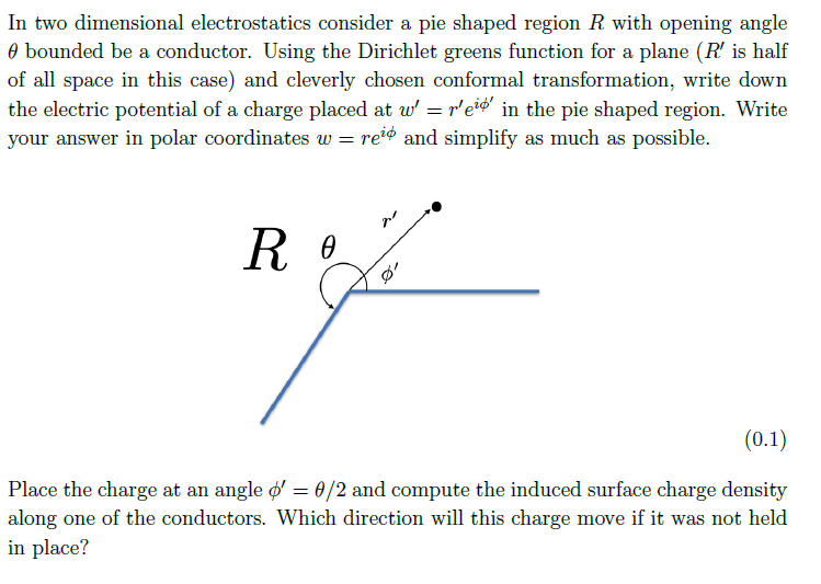 Solved In two dimensional electrostatics consider a pie | Chegg.com