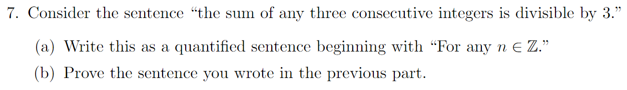 Solved 7. Consider the sentence "the sum of any three | Chegg.com