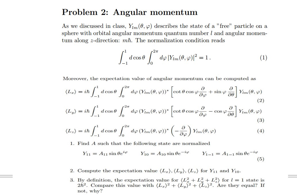 Solved Problem 2: Angular momentumAs we ﻿discussed in | Chegg.com