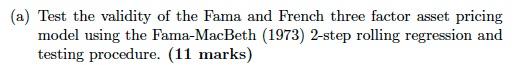 Solved (a) Test the validity of the Fama and French three | Chegg.com