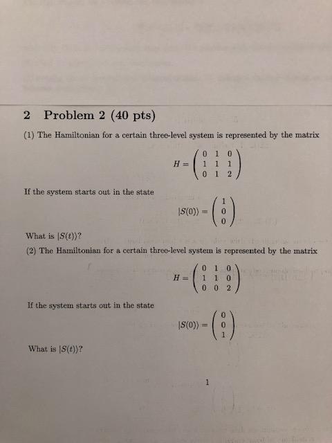 Solved (1) The Hamiltonian for a certain three-level system | Chegg.com