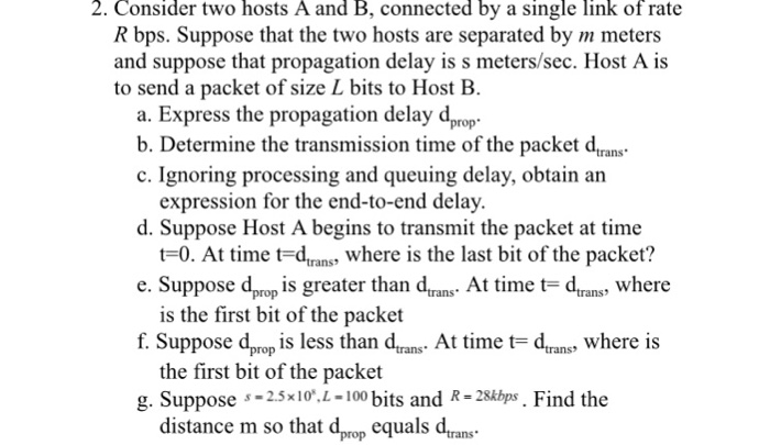 Solved Consider two hosts A and B, connected by a single | Chegg.com