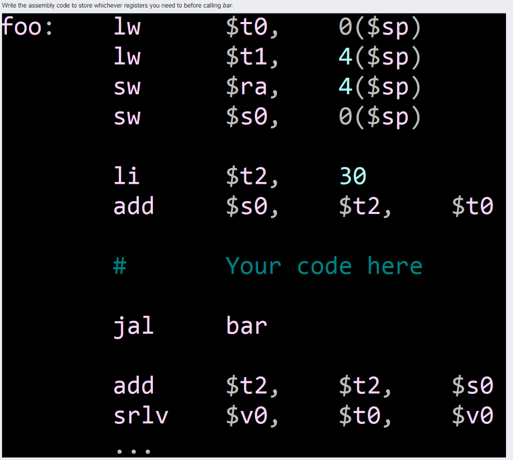 Solved Write the assembly code to store whichever registers | Chegg.com
