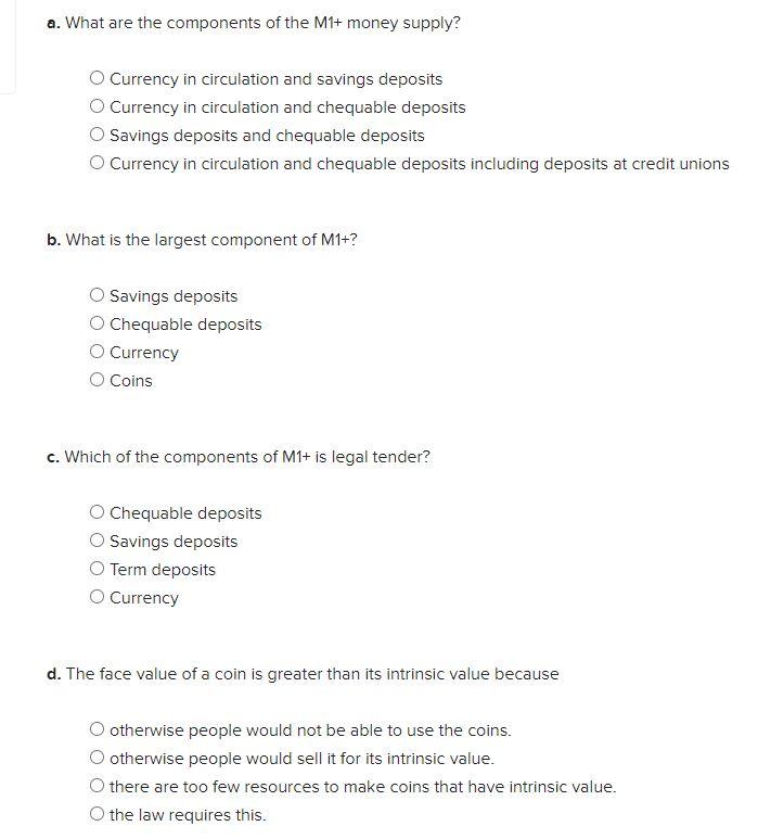 Solved a. What are the components of the M1+ money supply? | Chegg.com