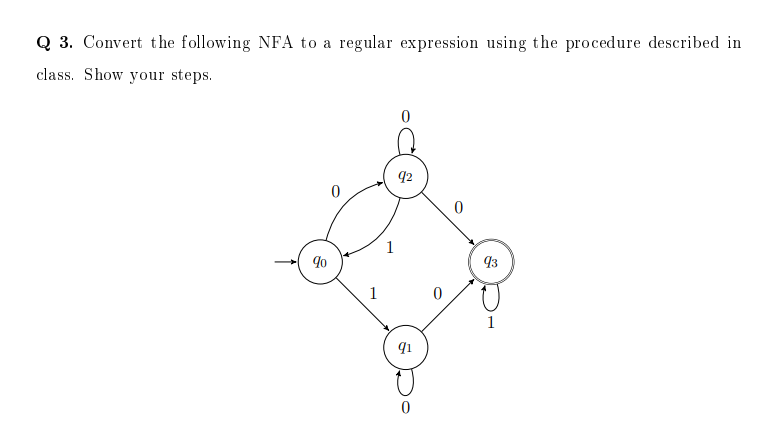Q 3. Convert the following NFA to a regular | Chegg.com