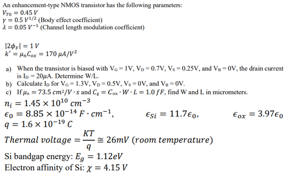 Solved An enhancement-type NMOS transistor has the following | Chegg.com
