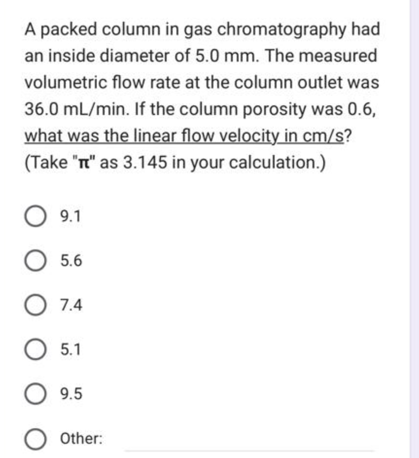 Solved A packed column in gas chromatography hadan inside | Chegg.com
