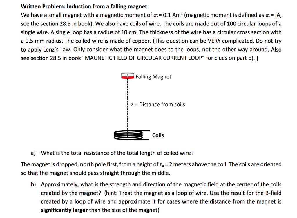 Written Problem: Induction from a falling magnet We | Chegg.com