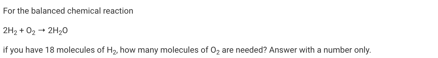 Solved For the balanced chemical reaction 2H2 + O2 2H20 if | Chegg.com
