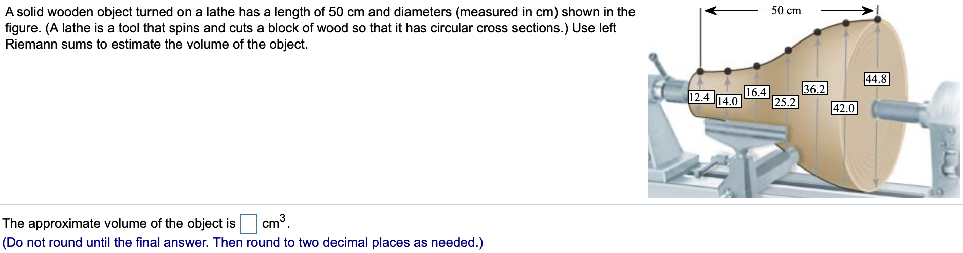 Solved 50 cm A solid wooden object turned on a lathe has a | Chegg.com