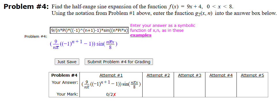 Solved Problem #4: Find the half-range sine expansion of the | Chegg.com