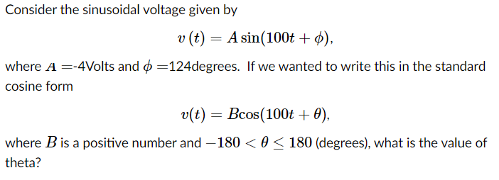 Solved Consider the sinusoidal voltage given by = v(t) = A | Chegg.com