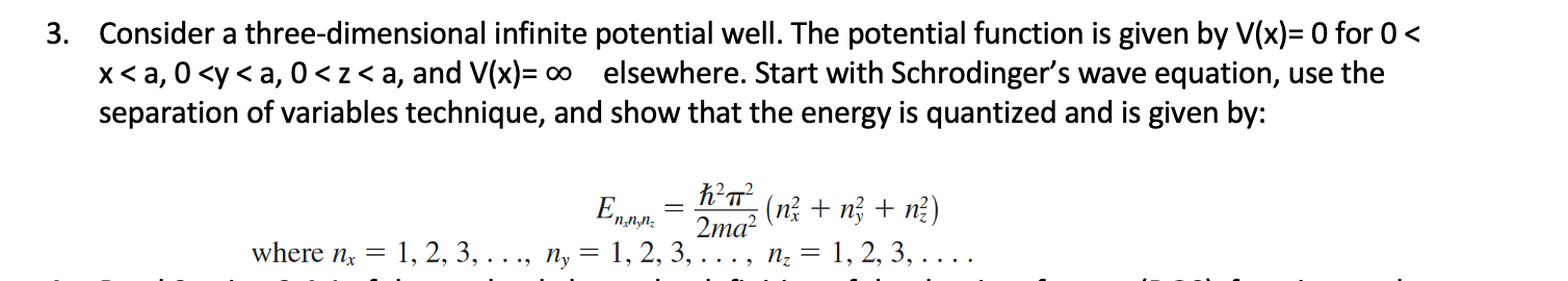 Solved Consider a three-dimensional infinite potential well. | Chegg.com