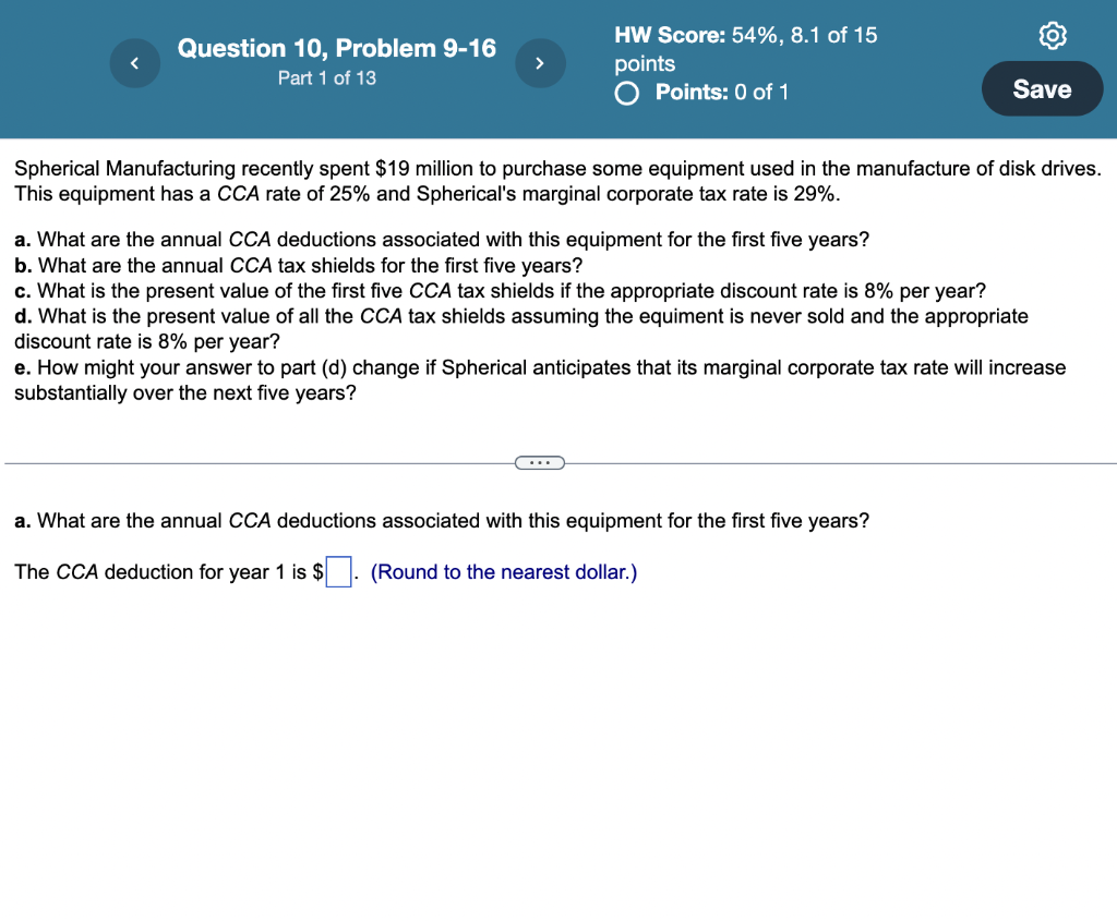 Solved Question 10, Problem 9-16 HW Score: 54%,8.1 of 15 | Chegg.com
