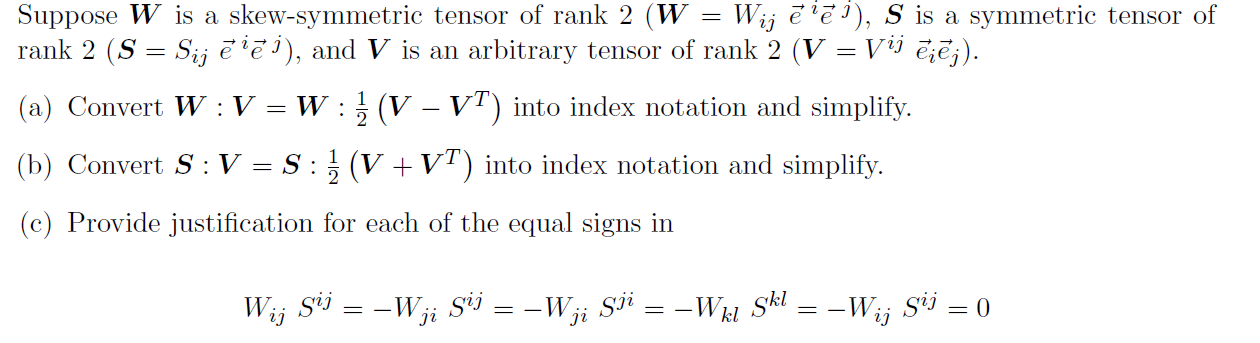 Solved Suppose W is a skew-symmetric tensor of rank | Chegg.com