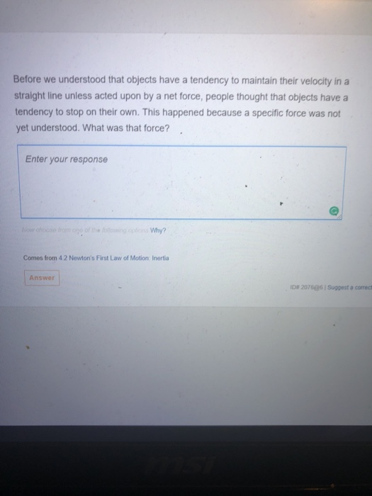 Solved Before we understood that objects have a tendency to | Chegg.com