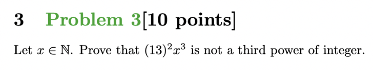 Solved 3 Problem 3[10 points] Let x∈N. Prove that (13)2x3 is | Chegg.com